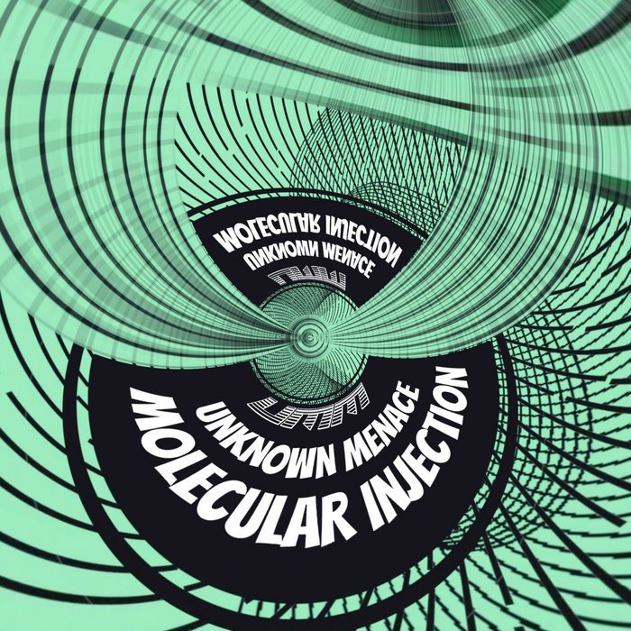 MOLECULAR INJECTION | Unknown Menace