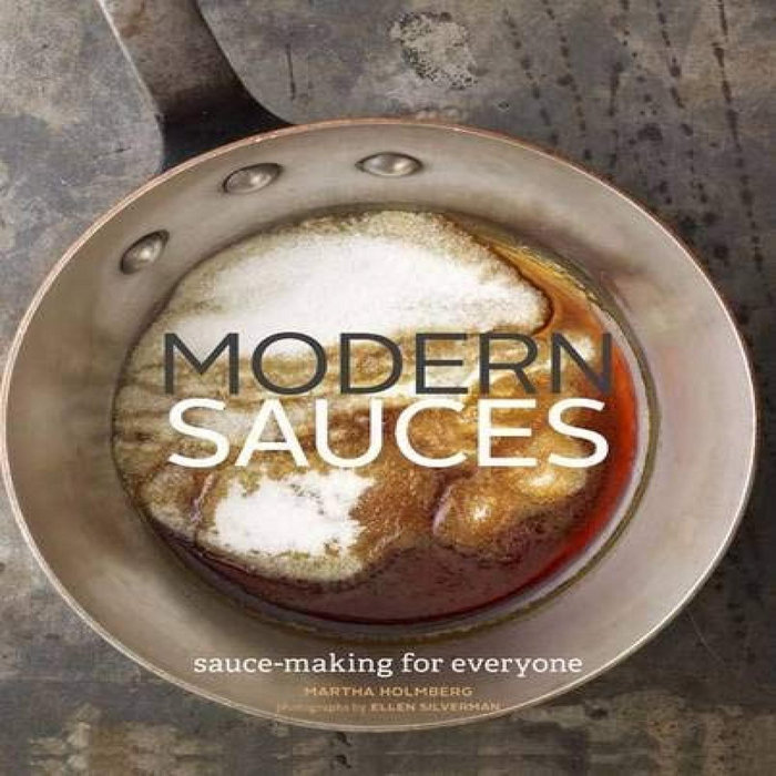 [READ] [EBOOK EPUB KINDLE PDF] Modern Sauces: More than 150 Recipes for ...