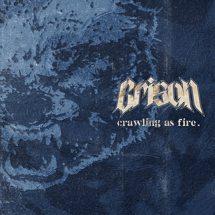 Crawling As Fire EP | Grison