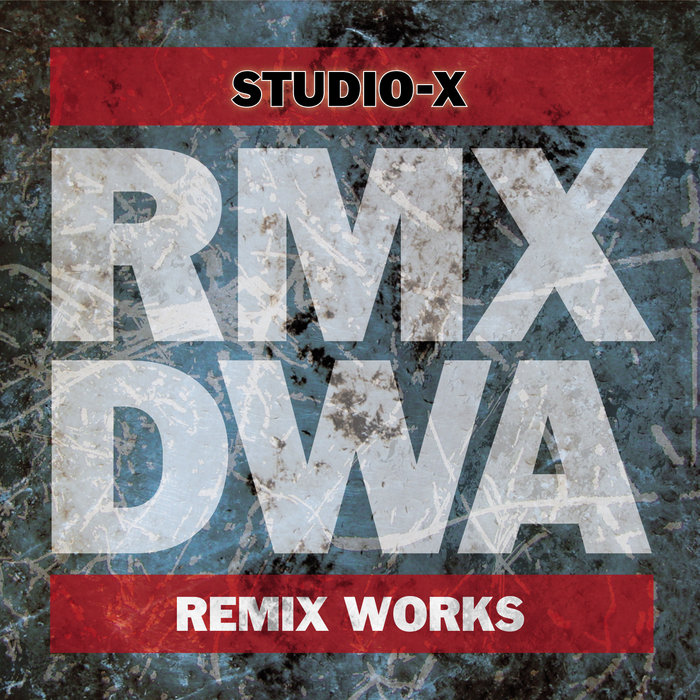 DWA Remix Works | STUDIO-X | Digital World Audio