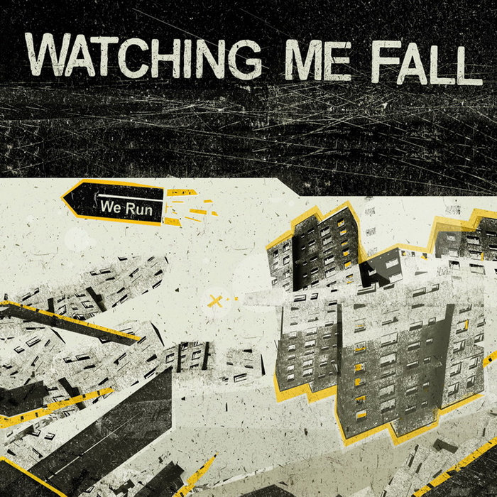 we run | watching me fall