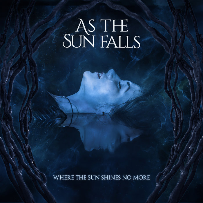 Where The Sun Shines No More | As The Sun Falls