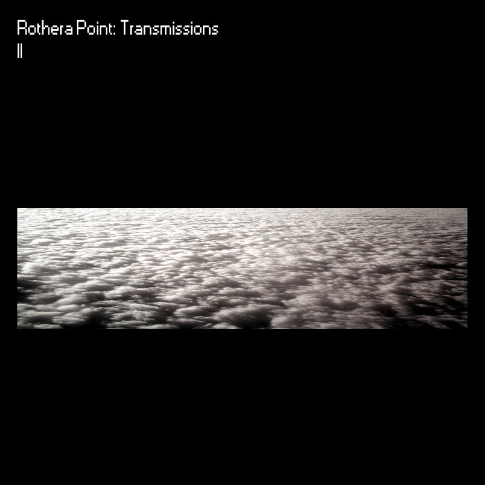 Transmissions II | Rothera Point