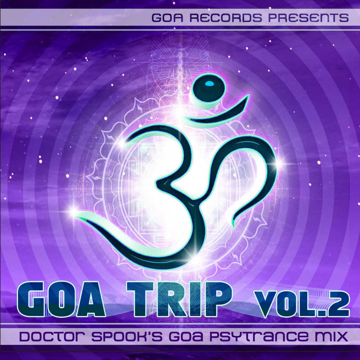 Goa Trip, Vol. 2 - DoctorSpook's Goa Psytrance Mix | Doctor Spook