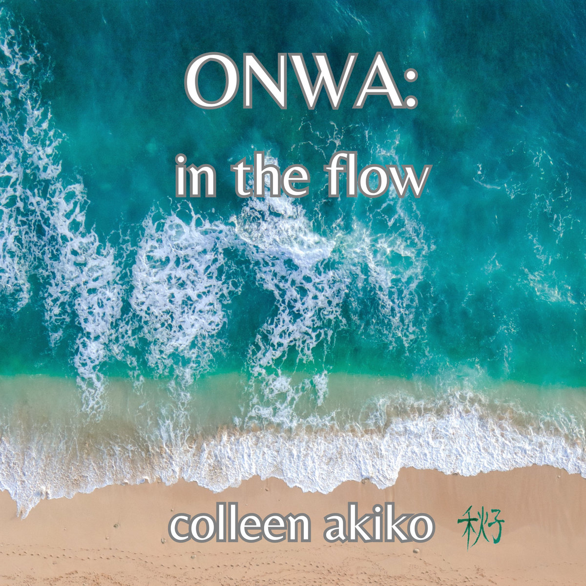 Onwa: in the flow | Colleen Akiko