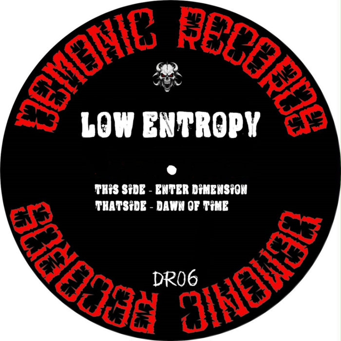 Low Entropy - Enter Dimension | demonic wavs