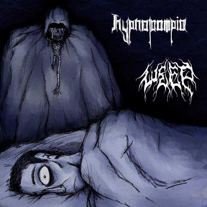 Hypnopompia / Weep | Liminal Dread Productions