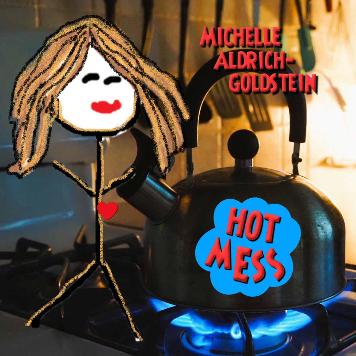 Hot Mess | Michelle Aldrich-Goldstein