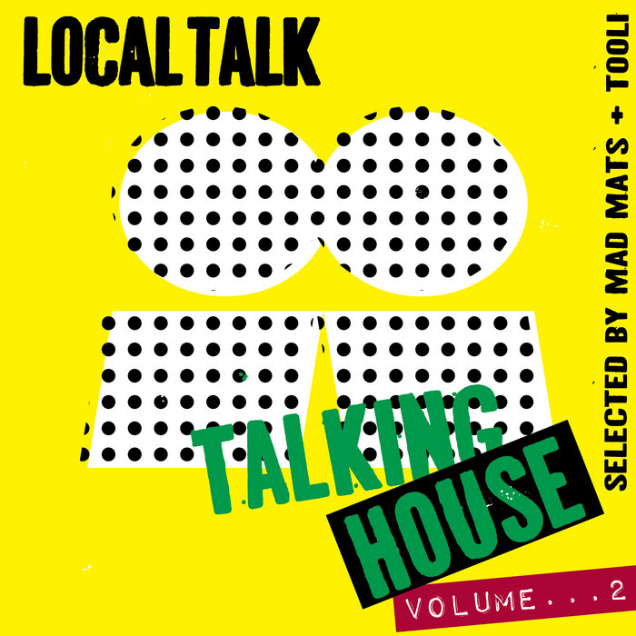 Talking House Vol.2 | Various Artists | Local Talk