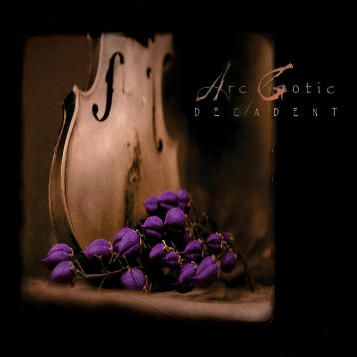 Decadent | Arc Gotic