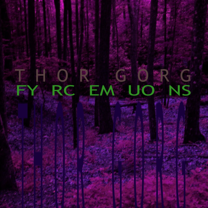 Thor Gorg | Fyrce Muons