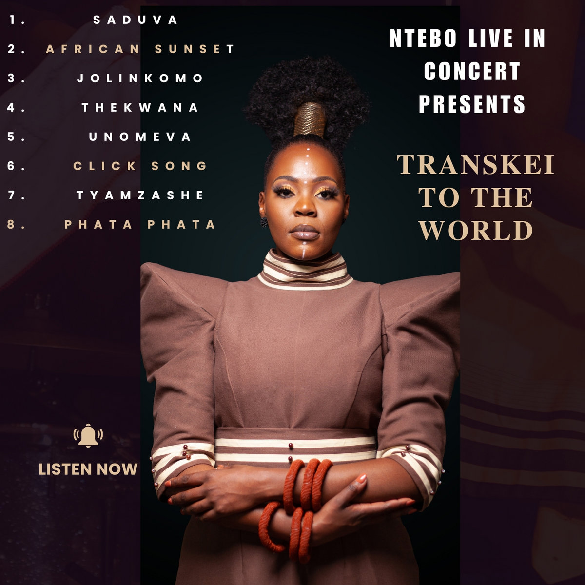 Transkei to the World | Ntebo