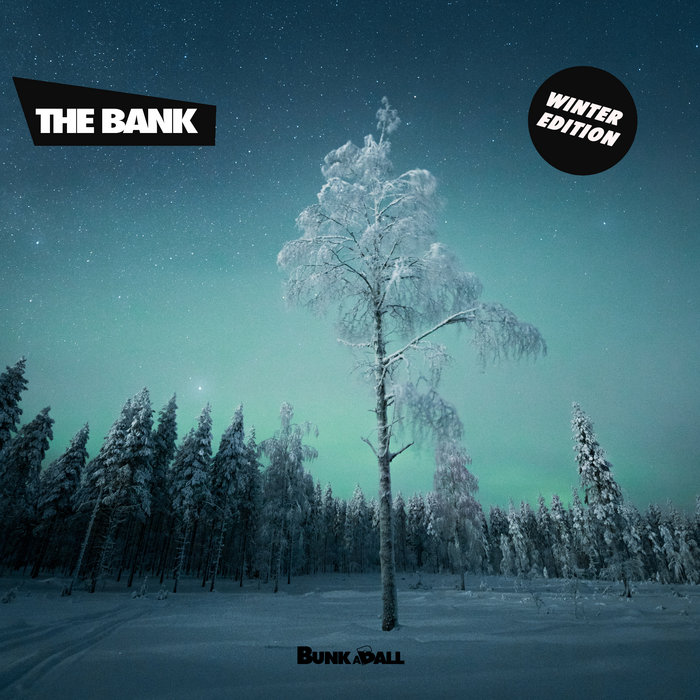 The Bank - Winter Edition (BUNK071X) | Various Artists | Bunkaball