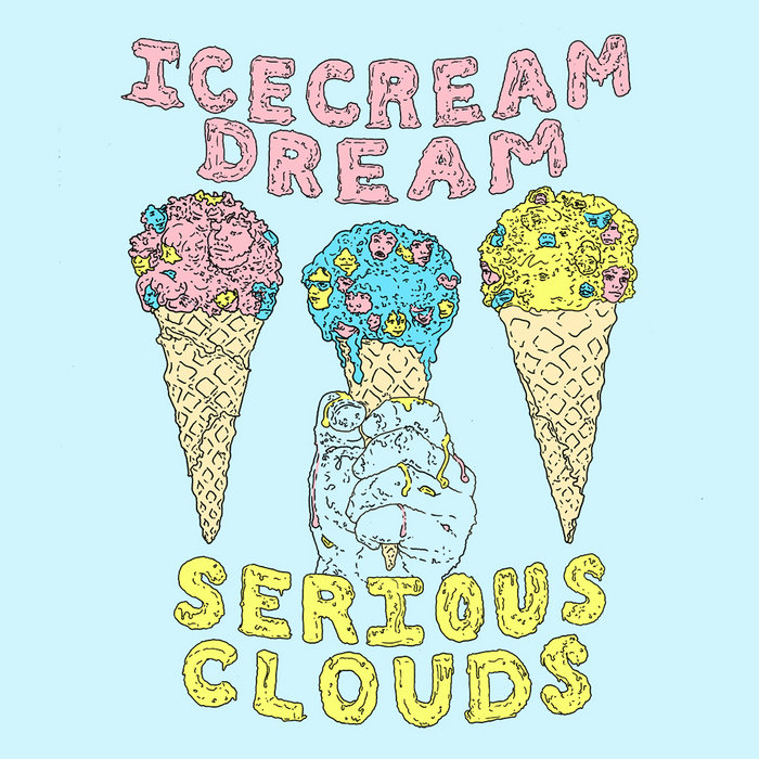 Ice Cream Dream | Serious Clouds