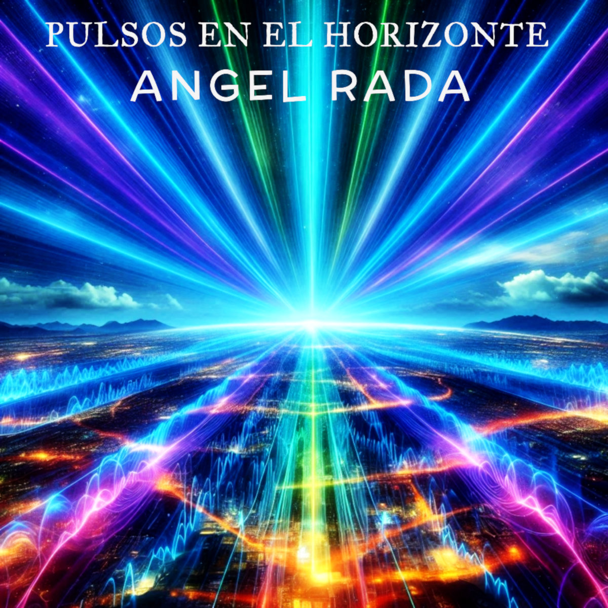 Pulsos en el Horizonte | Angel Rada