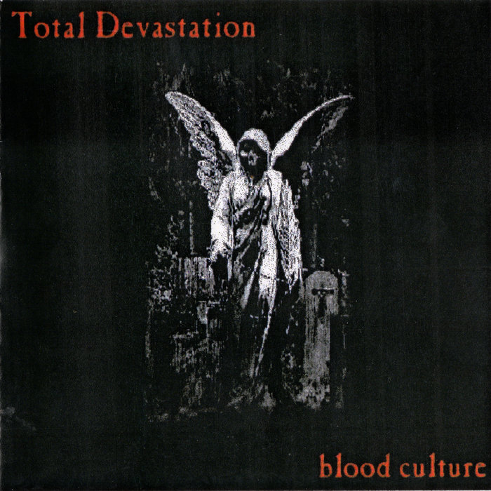Total Devastation - Blood Culture | Total Devastation | Stabbing Records