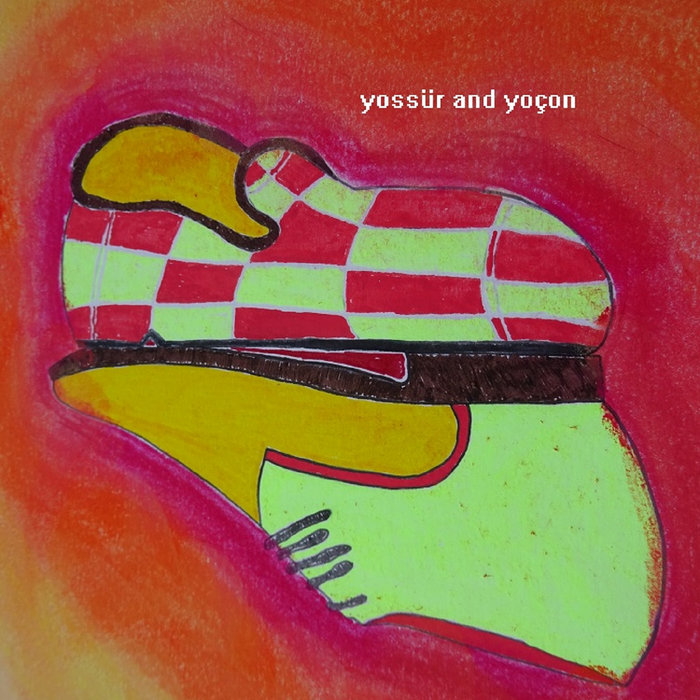 yoçon and yossür | yossür and yoçon