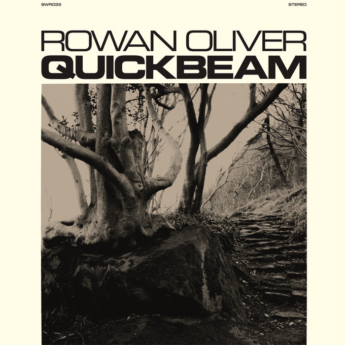 Quickbeam | Rowan Oliver