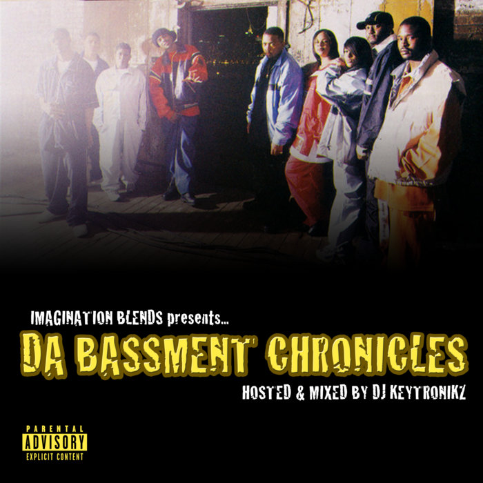 Da Bassment Chronicles | Da Bassment Crew | Imagination Blends