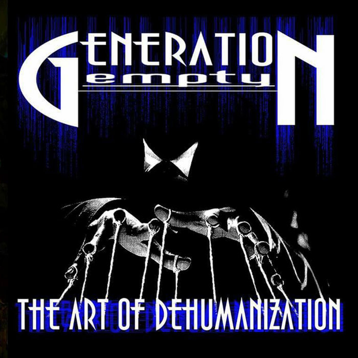 The Art of Dehumanization | Generation Empty