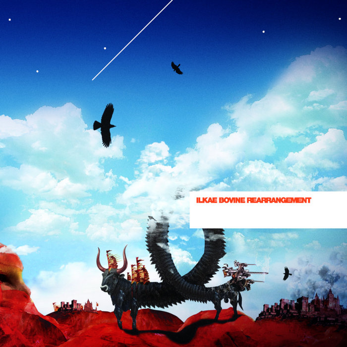 Bovine Rearrangement | Ilkae | Merck Records