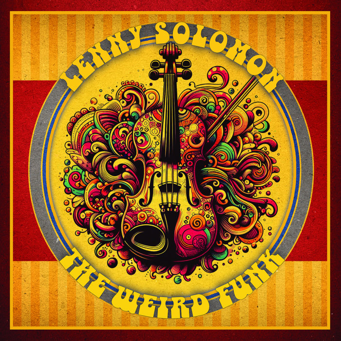 The Weird Funk | Lenny Solomon