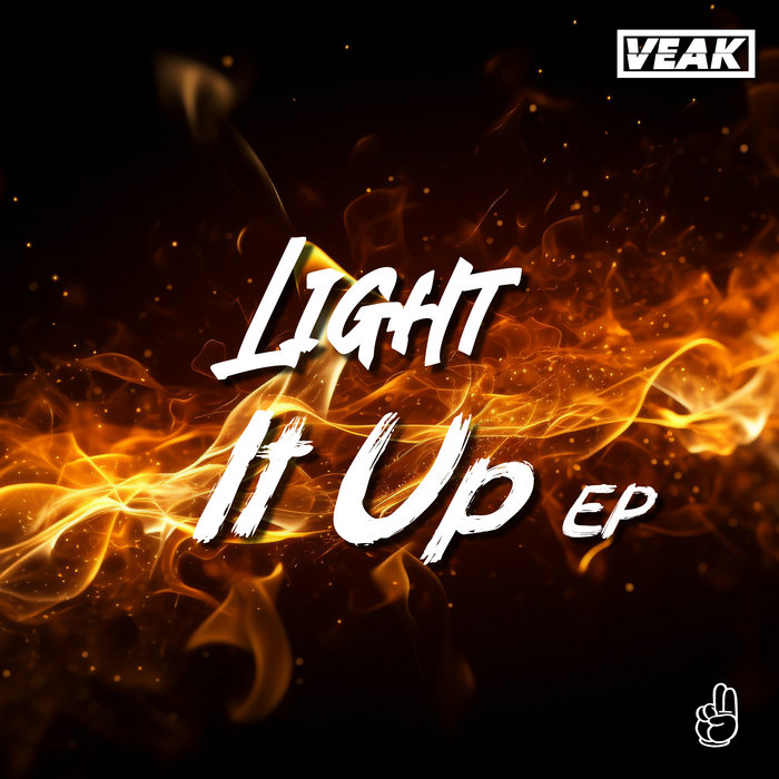 Veak - Light It Up EP | Veak Music