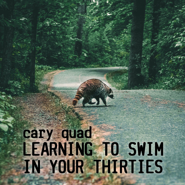 Learning to Swim in Your Thirties EP | Cary Quad