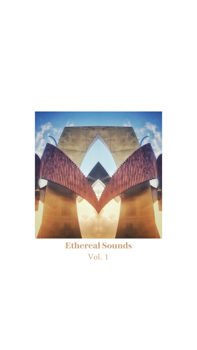 Ethereal Sounds vol. 1 | Mr. Pasley