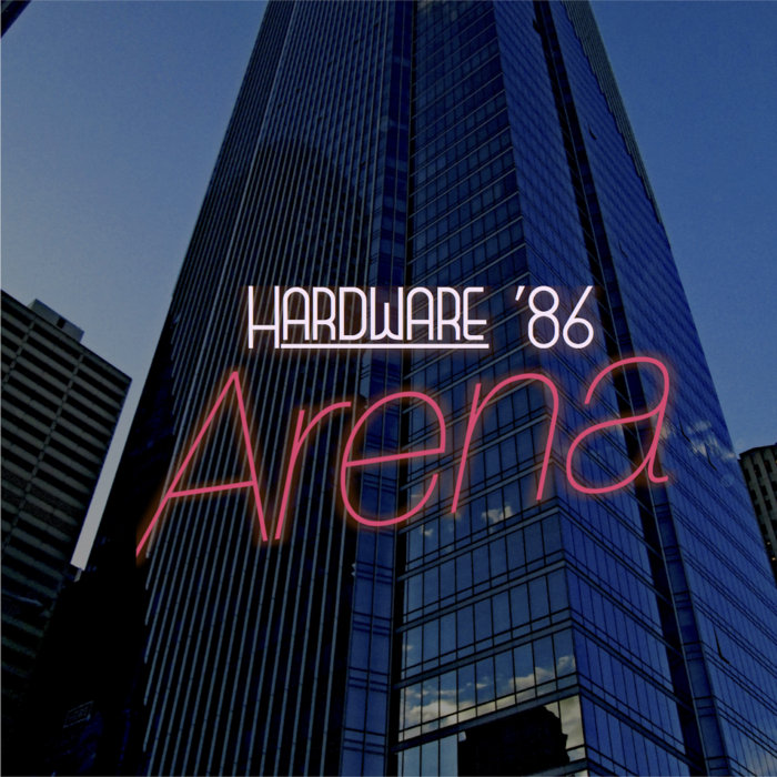 Arena | Hardware '86