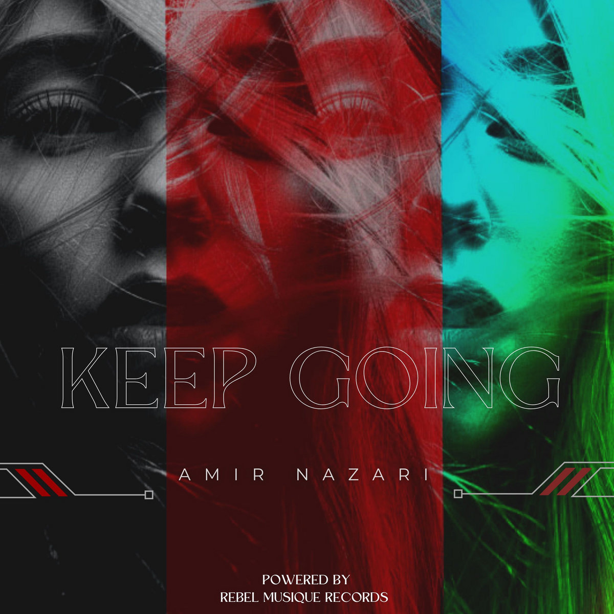 Keep Going | Amir Nazari | Rebel Musique Records