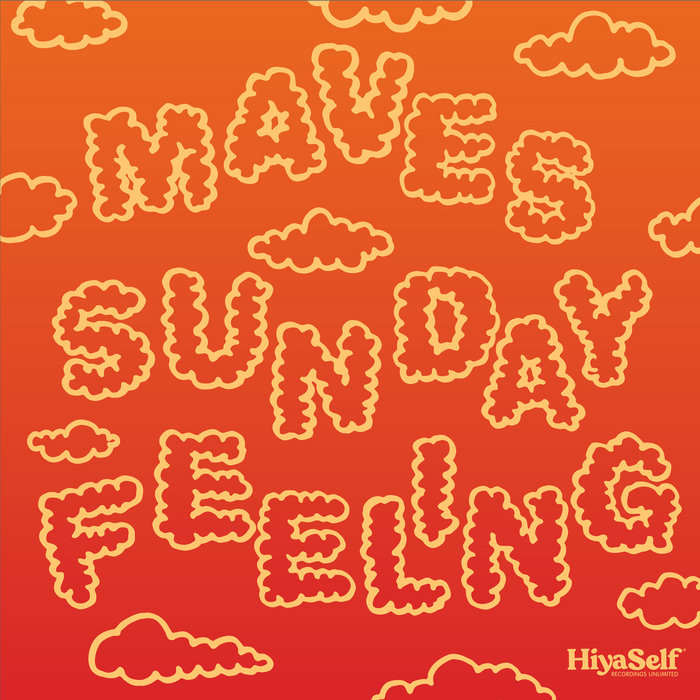 Sunday Feeling | Maves