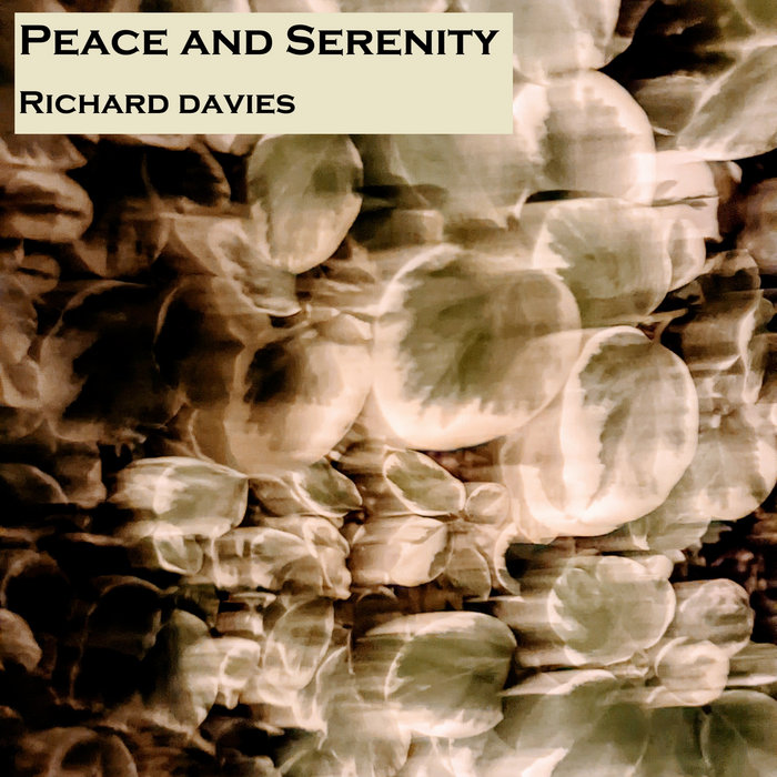 Peace and Serenity | Richard Davies