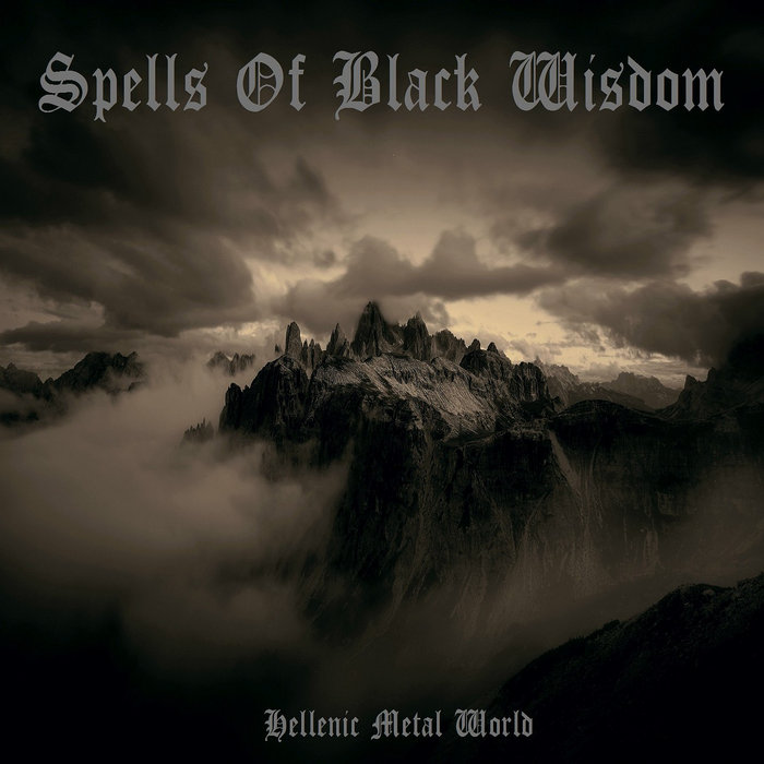 Spells Of Black Wisdom | HELLENIC METAL WORLD