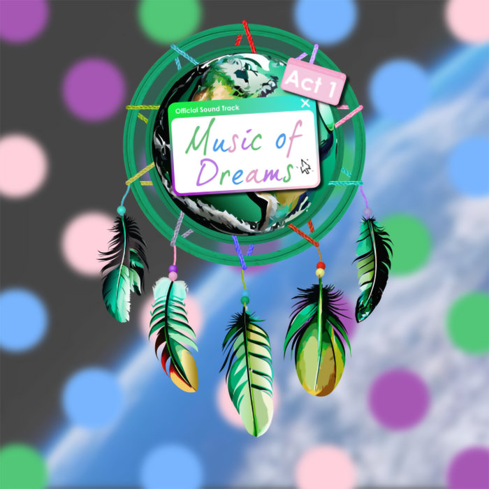 Music of Dreams Act 1 - Remastered Selection of Original Tracks ...