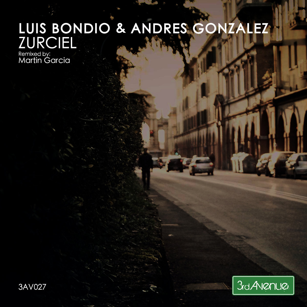 Zurciel | Andres Gonzalez, Luis Bondio | 3rd Avenue