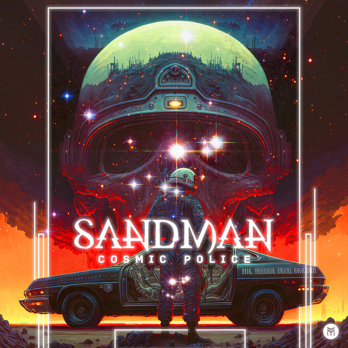 Cosmic Police | Sandman (Future Music Records) | Future Music Records