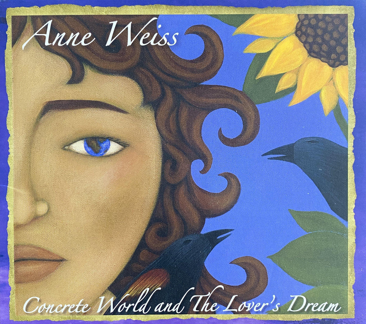 Concrete World and the Lover's Dream | Anne Weiss
