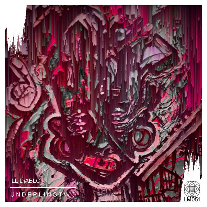 UNDERLING TWO | iLL DiABLO | Lotus Mathematics (Archive)