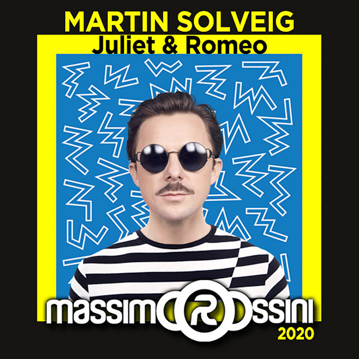 MARTIN SOLVEIG - Juliet & Romeo (ROSSINI Remix) | Massimo Rossini