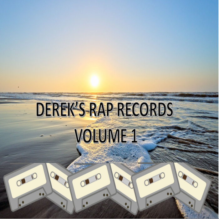 Derek's Rap Records Vol. 1 | Derek