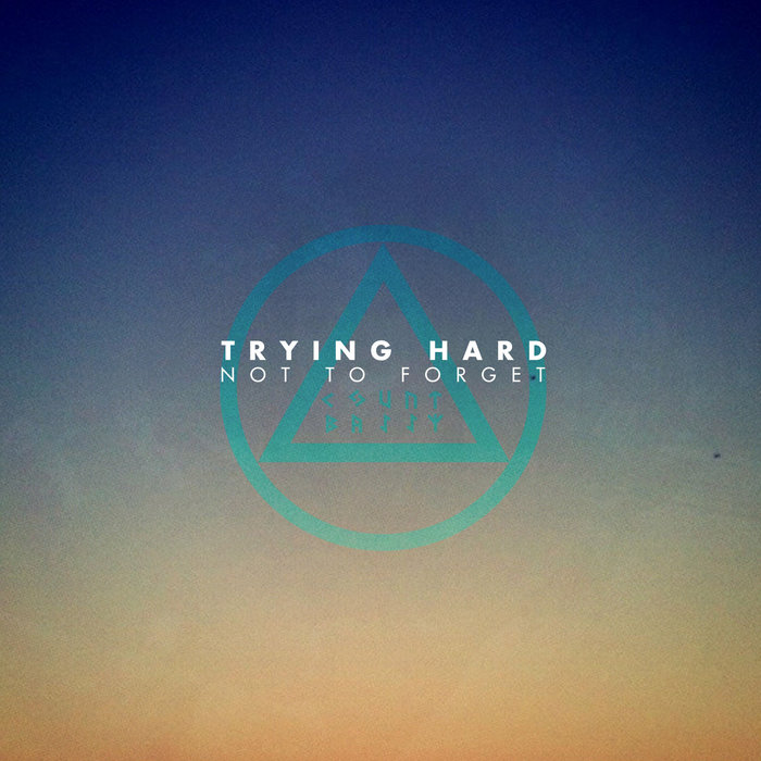 Trying Hard Not to Forget | Count Bassy
