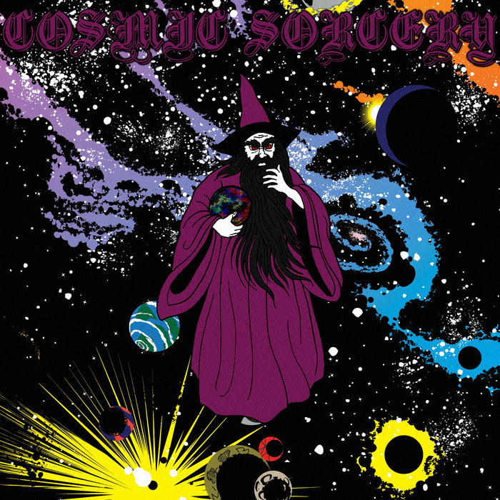 Cosmic Sorcery | Cosmic Sorcerer