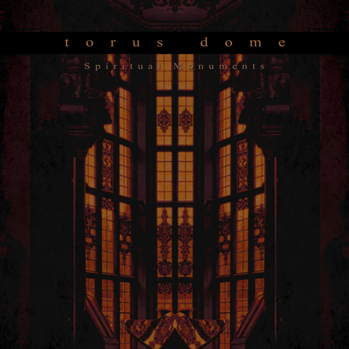 Spiritual Monuments | Torus Dome | thorusdome