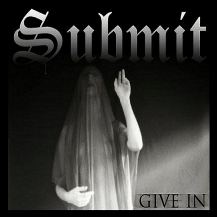 Give In | Submit