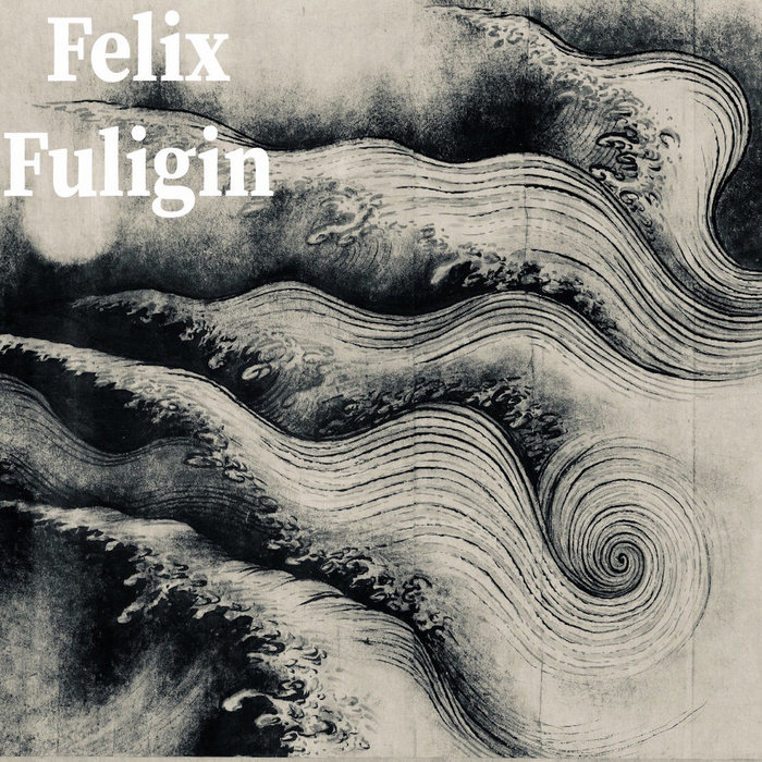 Felix Fuligin | Chase Garber