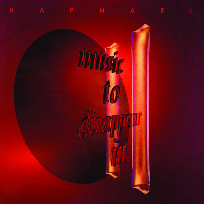 Music to Disappear In II | Raphael | Hearts of Space Records