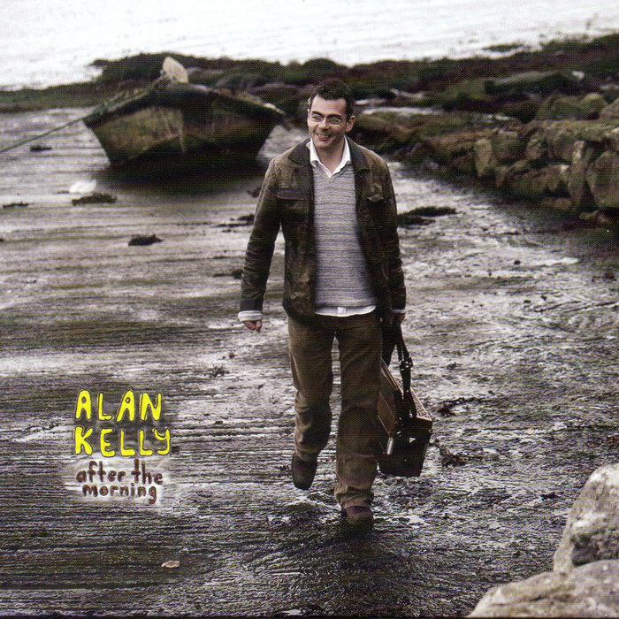 After The Morning | Alan Kelly | Alan Kelly Gang