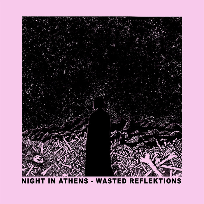 Wasted Reflektions | Night in Athens