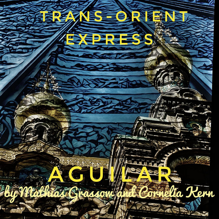 (2021) Trans-Orient-Express | Mathias Grassow